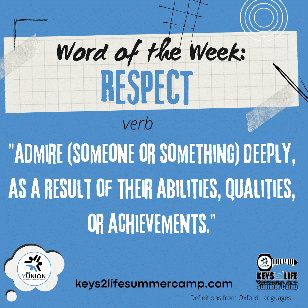 Word of The Week: “Respect” – The Yunion, Inc