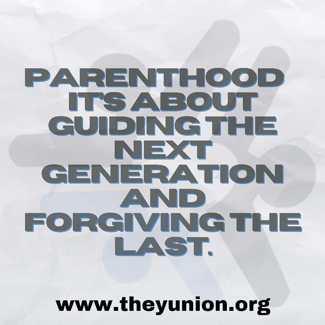 “Parenthood is About Guiding the Next Generation and Forgiving the Last ...